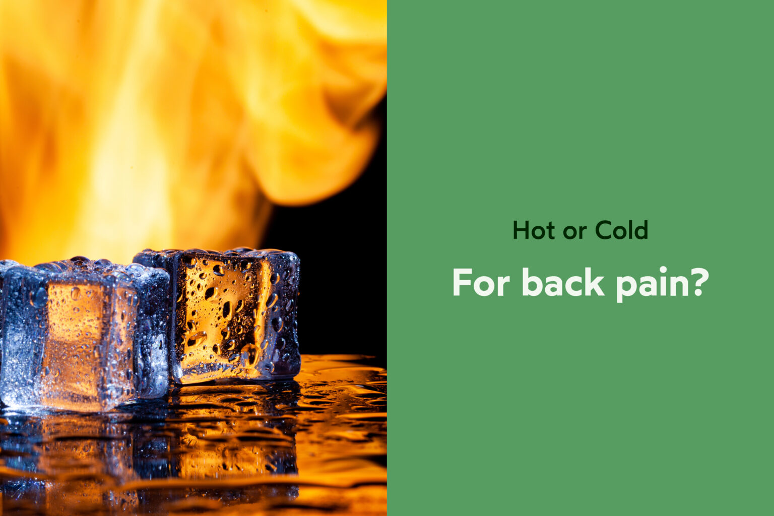 When to Use Hot or Cold Treatment for Back Pain - Evolve Chiropractic
