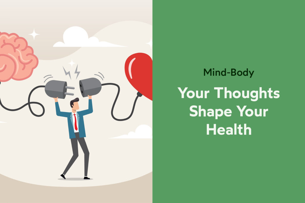 The Mind-Body Connection: How Your Thoughts Shape Your Health - Evolve ...